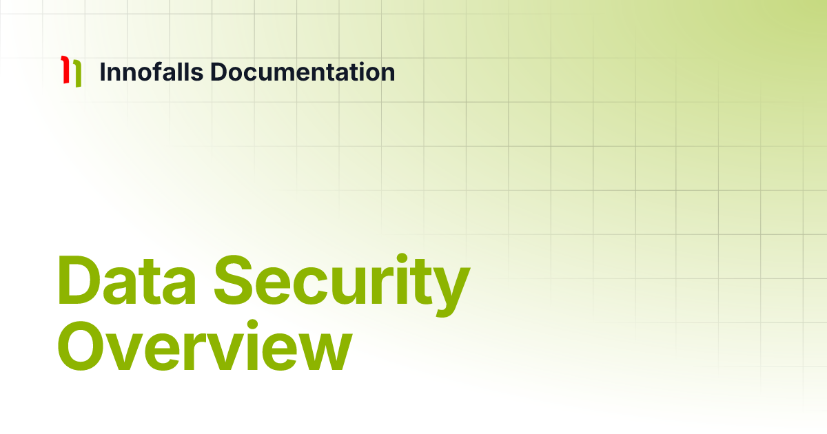 Data Security Overview | Innofalls Documentation